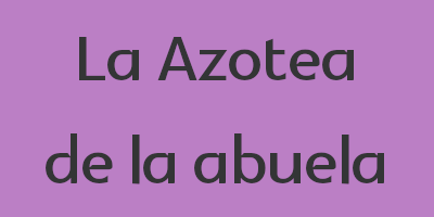 La Azotea de la Abuela – Red Amplia La Colcha